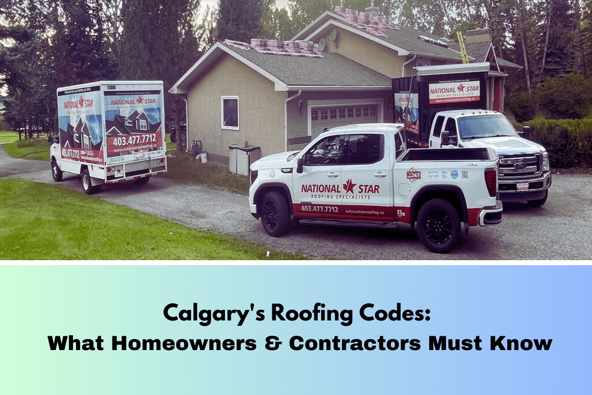 Calgary's Roofing Codes: What Homeowners & Contractors Must Know
